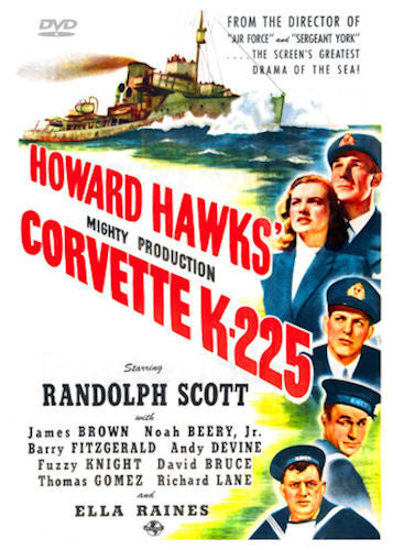 Corvette K-225 DVD 1943 Randolph Scott James Brown Ella Raines